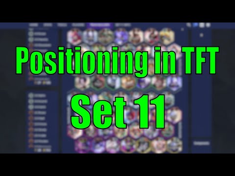 How to Position Every Unit in TFT Set 11 (Challenger Guide)