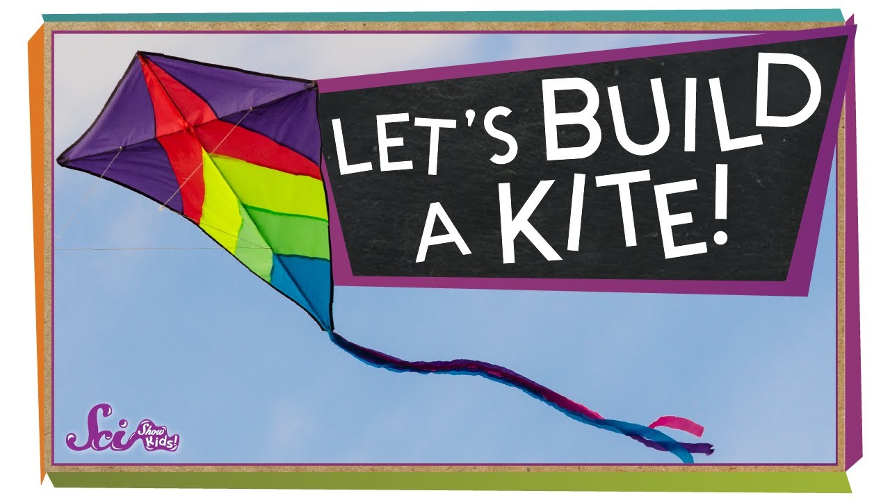 Let's Make a Kite! | Science Project for Kids