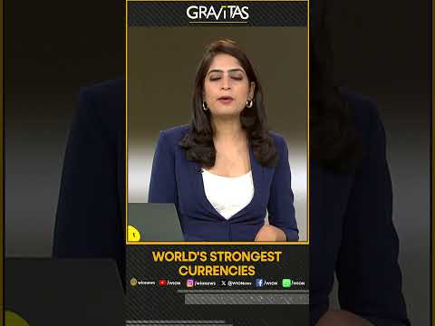 Gravitas: World's strongest currencies | Gravitas Shorts