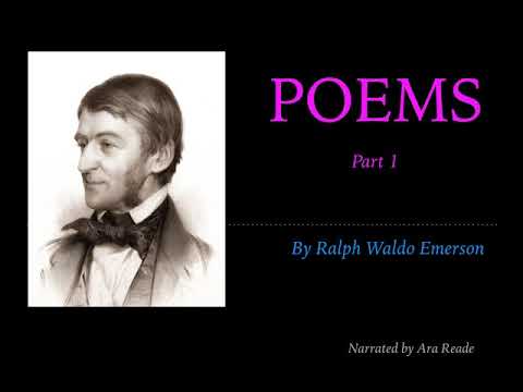 Poems by Ralph Waldo Emerson Part 1: Good-Bye, Each & All, The Problem, To Rhea, World Soul