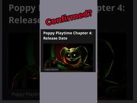 Poppy playtime chapter 4 confirmed release date?