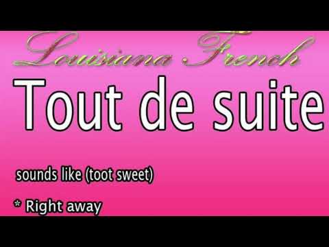 The word of the day - tout de suite
