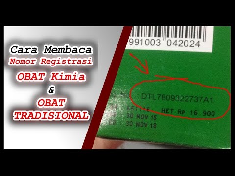 Cara Membaca Nomor Registrasi Obat BPOM dan Makna Nomor Registrasi Obat Jadi - Registrasi Obat Cina