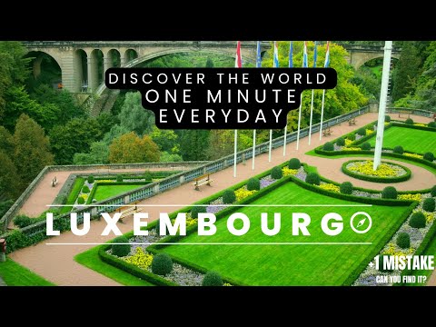 Luxembourg. What Makes It Special?