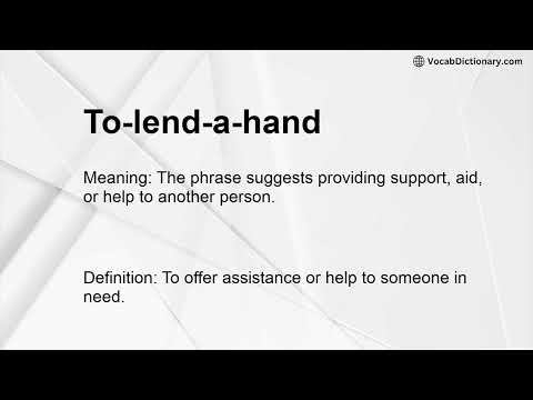 To-lend-a-hand Meaning
