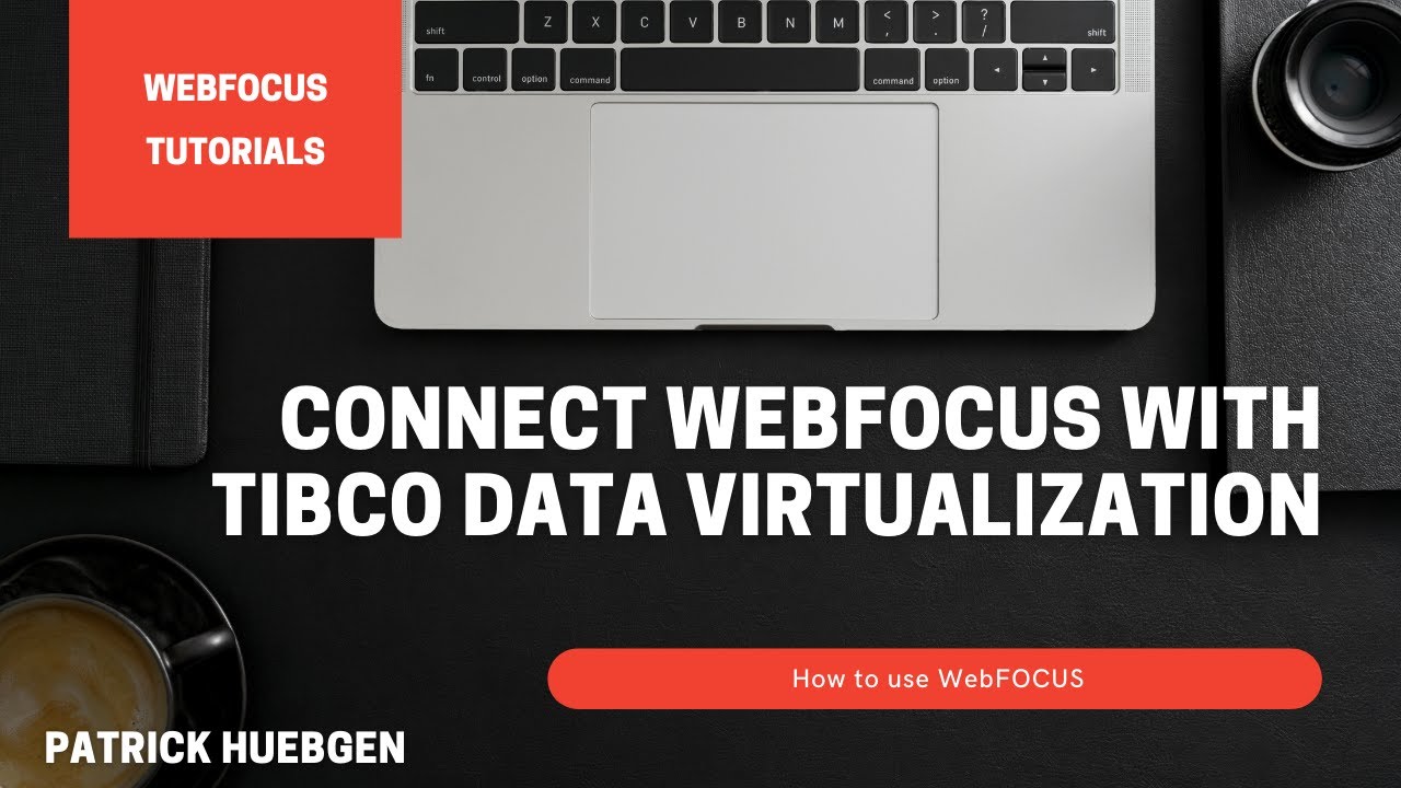 Connect WebFOCUS with TIBCO Data Virtualization (TDV) using ODBC