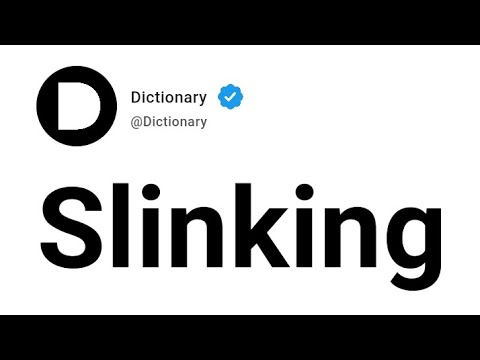 Slinking Meaning In English