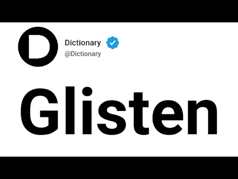 Glisten Meaning In English
