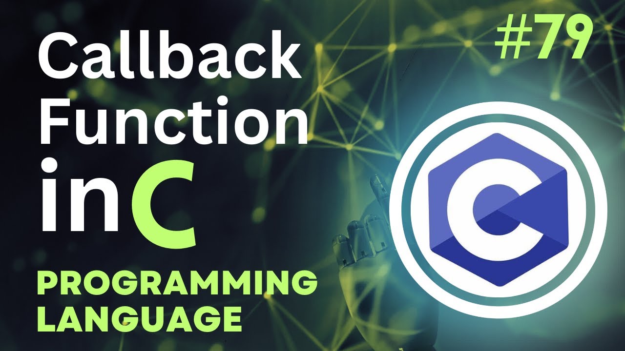 Callback Function in C :) Tutorial-79 | #CodingWill #Ritik