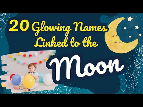 Top 20 Moon Names for Baby Boys (Names Related to the Moon)