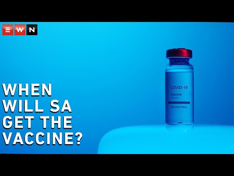 The COVID-19 vaccine: 'SA is at the bottom of the queue'
