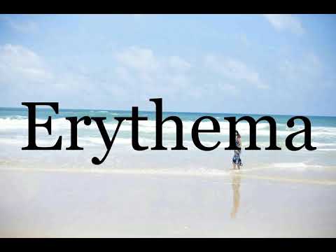 How To Pronounce Erythema🌈🌈🌈🌈🌈🌈Pronunciation Of Erythema