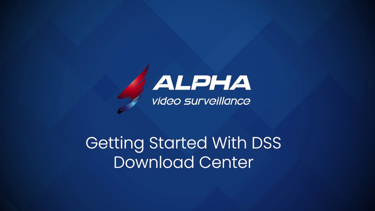 Getting Started with DSS: Download Center