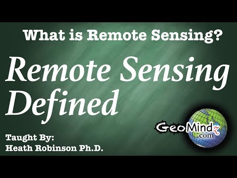 What is Remote Sensing? - Remote Sensing Defined (1/9)