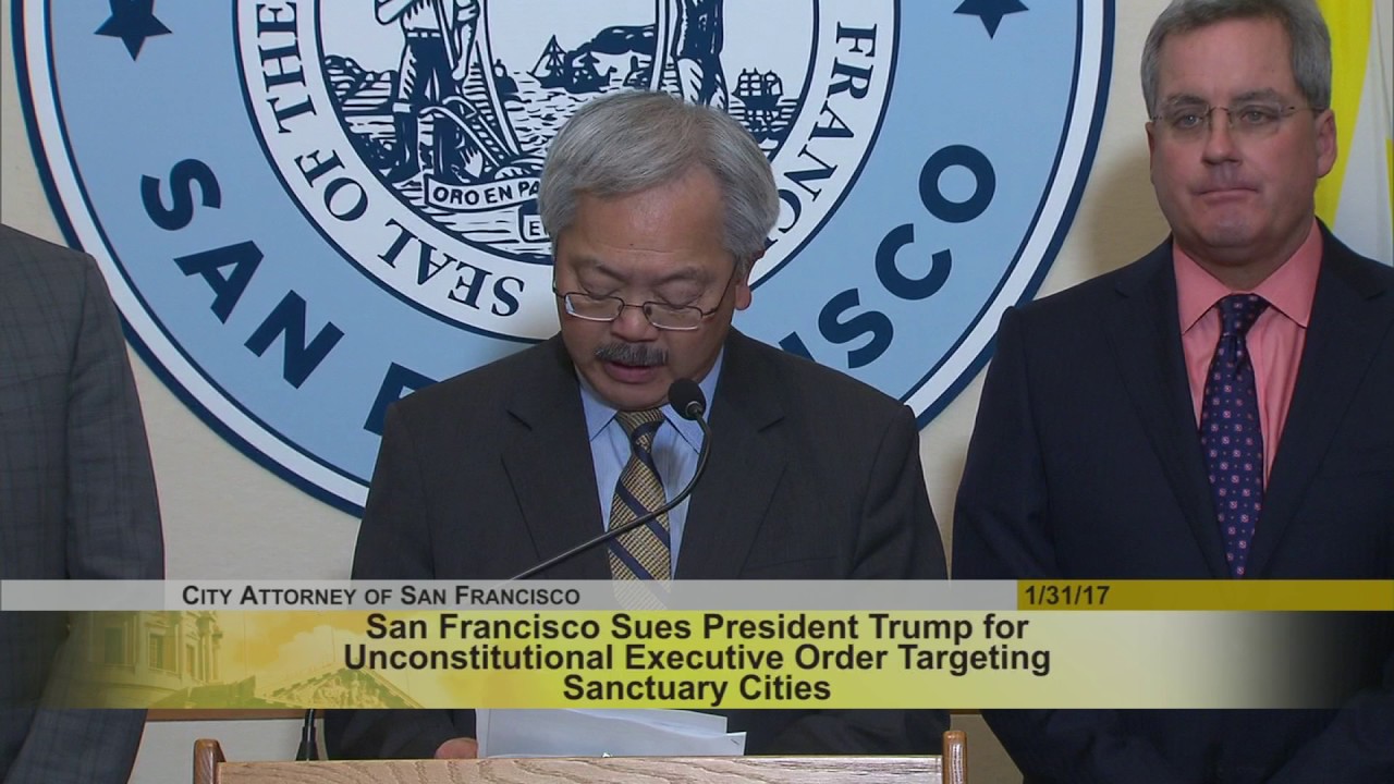 San Francisco sues President Trump for unconstitutional executive order targeting sanctuary cities