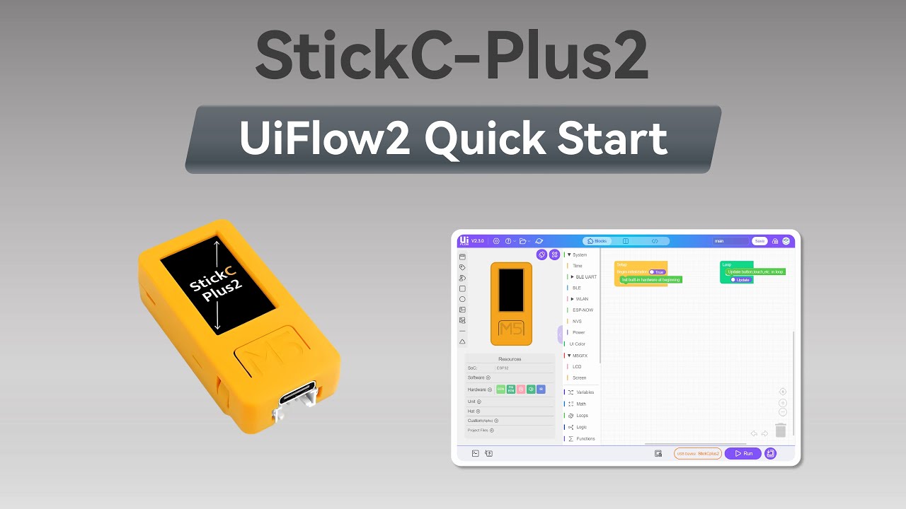 StickC | UIFlow 2.0 Device Basic Tutorial