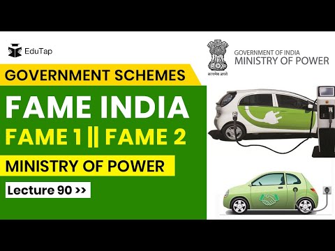 FAME India Scheme-Petroleum Ministry | Important Government Schemes | RBI, NABARD, SEBI Phase 1 & 2