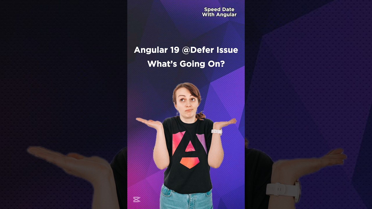 Angular 19 @Defer Issue – What’s Going On?