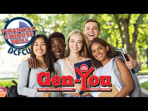 DCFCU FINANCIAL 2 MINUTE DRILL- Ep. 14 Gen-You Committee