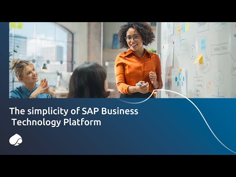 The simplicity of SAP Business Technology Platform