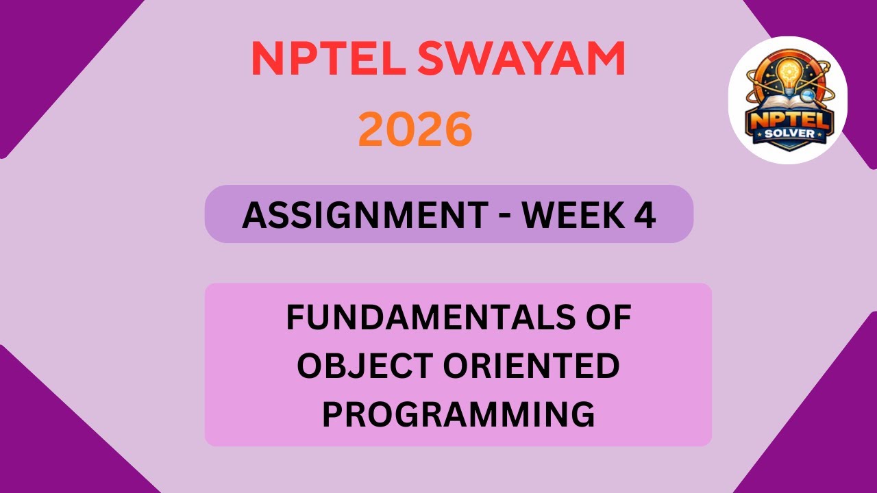 NPTEL Fundamentals of object oriented programming ASSIGNMENT 4 ANSWERS | Week 4 JAN 2026 #nptel