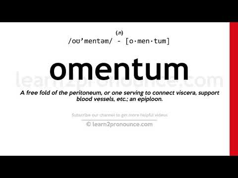 Pronunciation of Omentum | Definition of Omentum