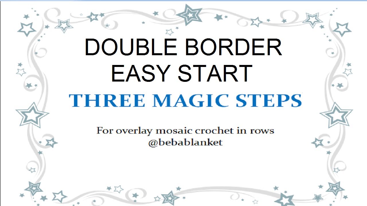 Double border. Easy start. Three magic steps