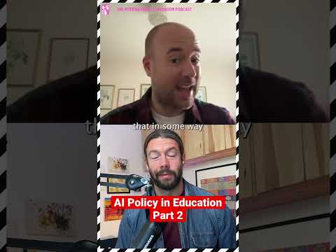 AI policies for use in education part2 #teacher #podcast #ai #shorts #aiineducation