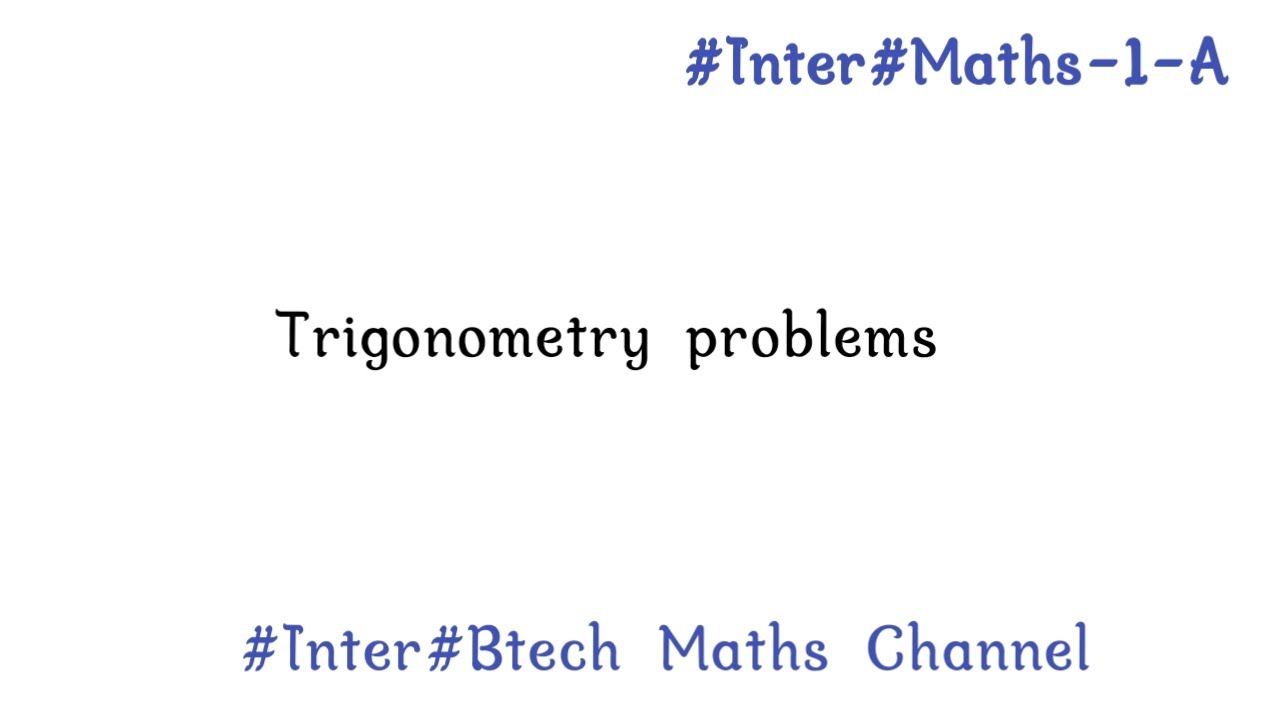 Trigonometry Problem in Telugu | #Inter#Btech#Maths Channel