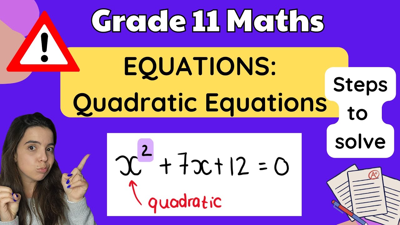 Quadratic Equations Grade 11 Equations