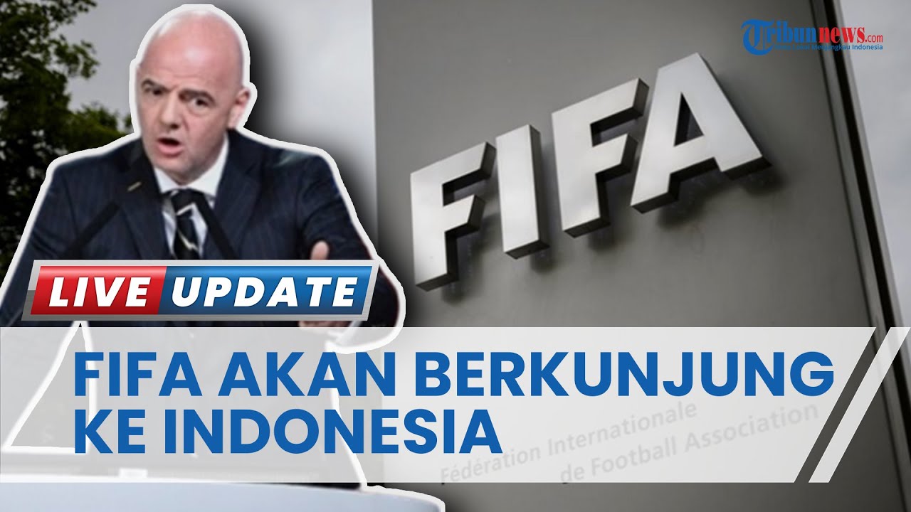 Buntut Tragedi Kanjuruhan, FIFA akan ke Indonesia untuk Mengetahui ...