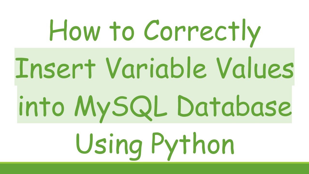 How to Correctly Insert Variable Values into MySQL Database Using Python