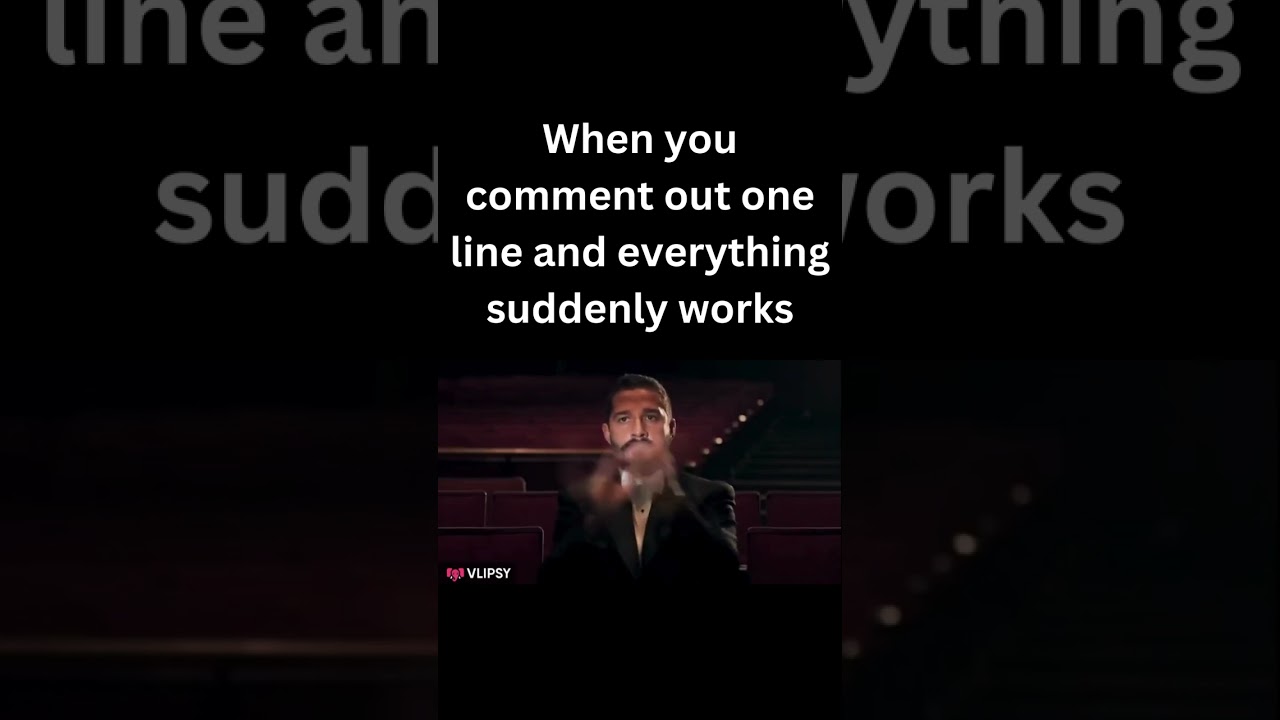 Commenting Out Code Like a Pro 😂 | Programming Meme