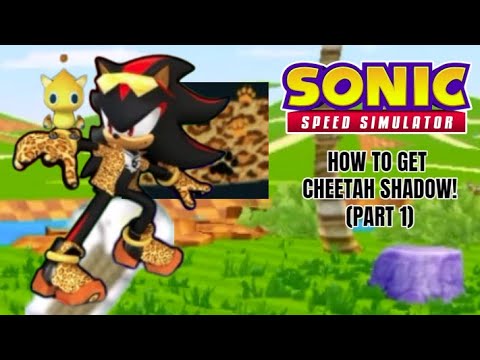 HOW TO GET CHEETAH SHADOW (PART 1) - SONIC SPEED SIMULATOR