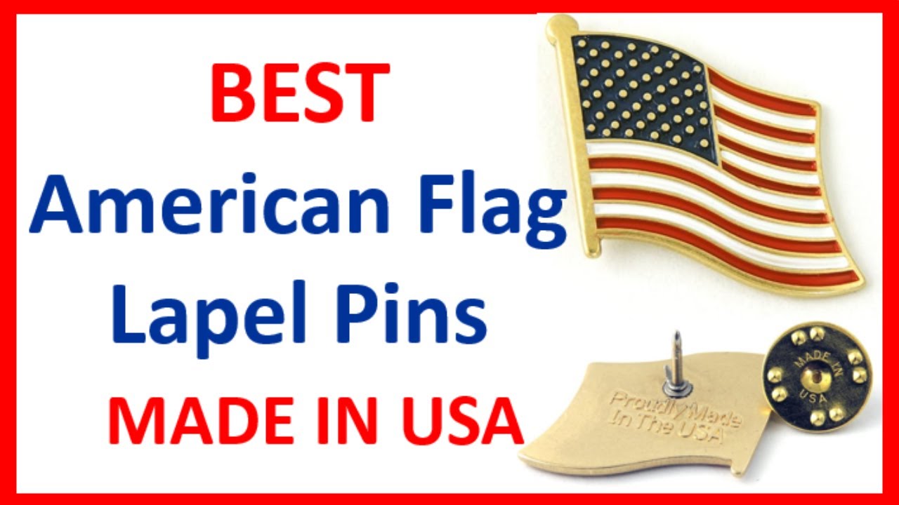Best American Flag Lapel Pins MADE IN USA 2026