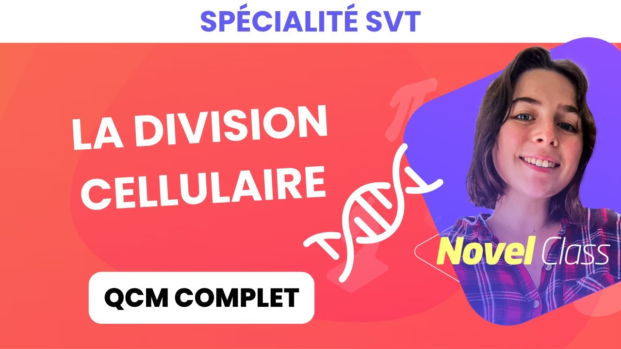 MCQ: CELL DIVISION - SVT 1ère - Complete course - Mitosis / Meiosis
