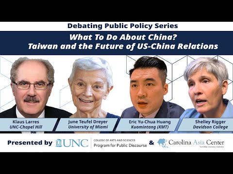 Debating Public Policy Series: What To Do About China? Taiwan and the Future of US-China Relations