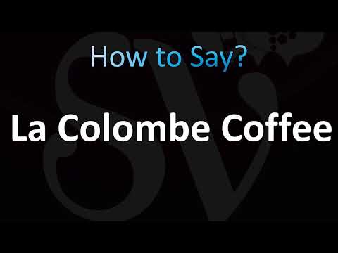 How to Pronounce La Colombe Coffee (CORRECTLY!)