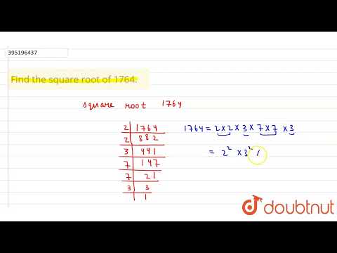 Find the square root of 1764. | CLASS 8 | SQUARES | MATHS | Doubtnut