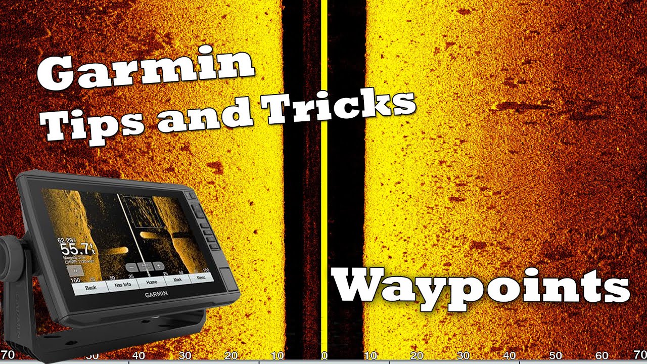 Garmin Tips - Waypoint Tricks!