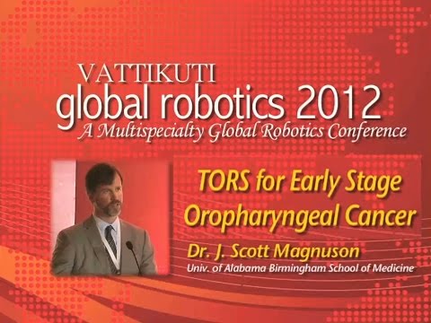 Dr. J. Scott Magnuson: TORS for Early-Stage Oropharyngeal cancer