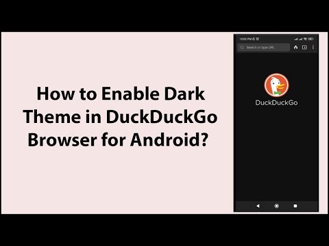 How to Enable Dark Theme in DuckDuckGo Browser for Android?