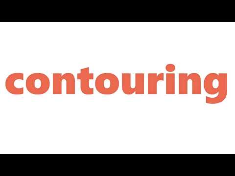 Contouring Meaning | Definition of Contouring