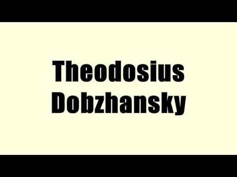 Theodosius Dobzhansky