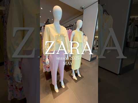 ZARA 2025 / MAY