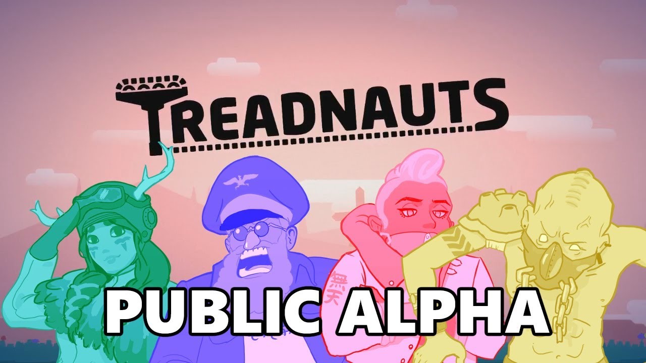 Treadnauts: Public Alpha Trailer