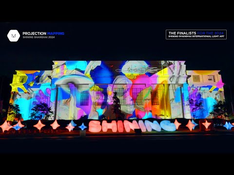 The Finalists Projection Mapping Competition in Shining Shanghai 2024 by Motion House