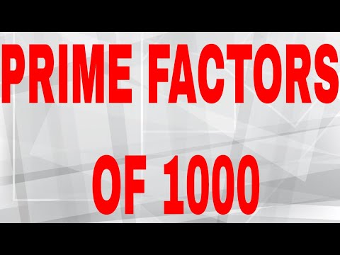 Prime factors of 1000|Prime factorization
