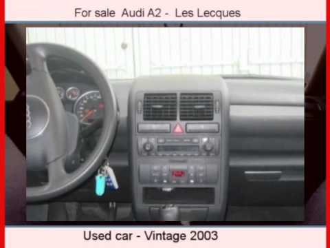Sale one Audi A2 Les Lecques Var