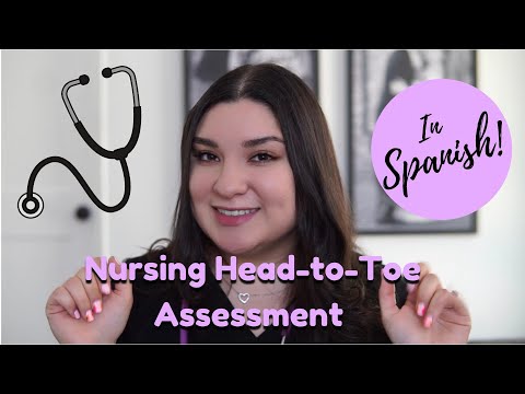 Head-to-toe Nursing Assessment Commands in Spanish | Silly Nursing